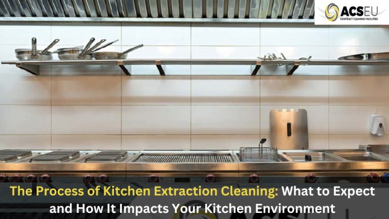 Kitchen Extraction Cleaning: Process, Benefits, and What to Expect